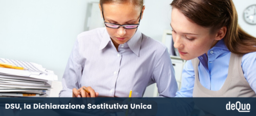 Cos'è la Dichiarazione Sostitutiva Unica (DSU) e come richiedere l'ISEE