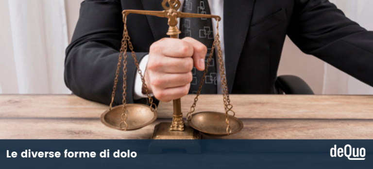 Le tipologie di dolo: intenzionale, diretto, indiretto, generico, specifico