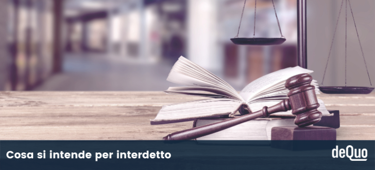 Interdetto: significato e come funziona la procedura di interdizione