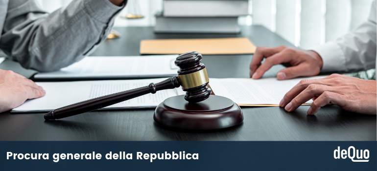 Differenza tra procura generale e procura della Repubblica - deQuo